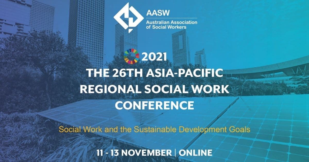 The 26th Asia-Pacific Regional Social Work Conference 2021 | McArthur